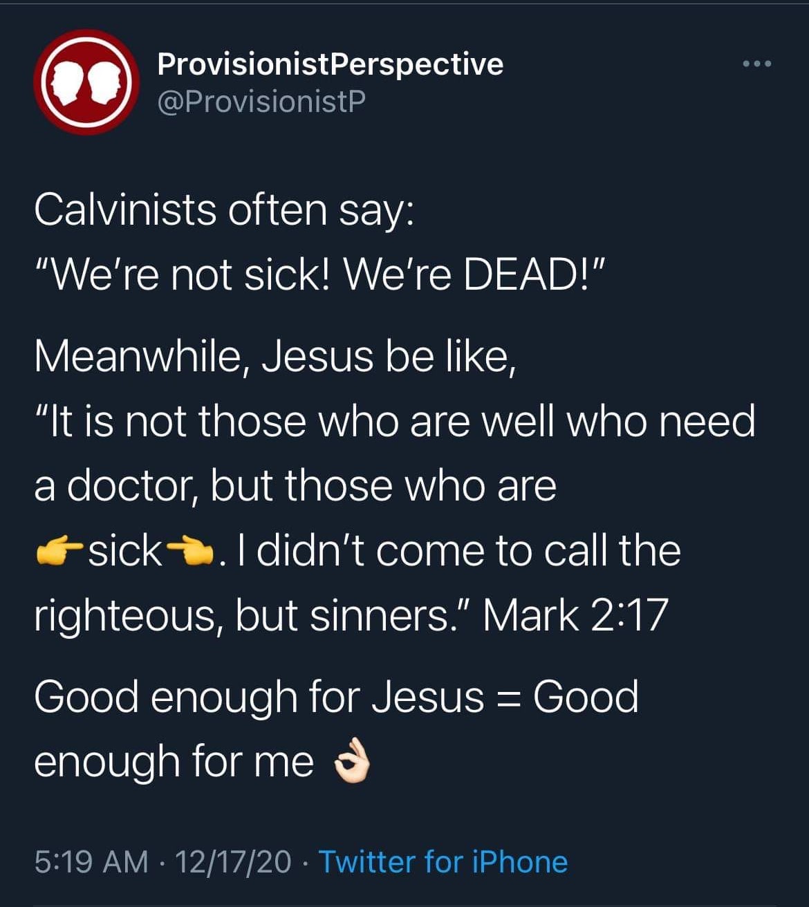 Provisionism and Man’s Moral Posture – The Particular Baptist